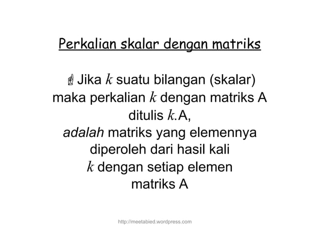 presentasi-matematika-kelassifat-operasi-matriks.ppt