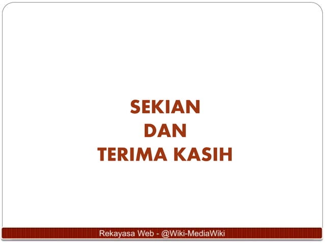 Presentasi CMS mediawiki | PPT