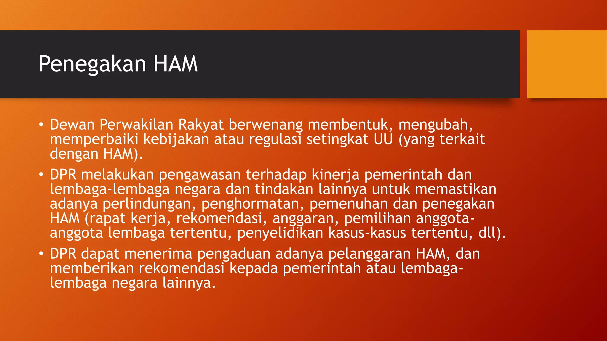 Presentasi perlindungan dan penegakan HAM di Indonesia - ELSAM 2013 | PPTX