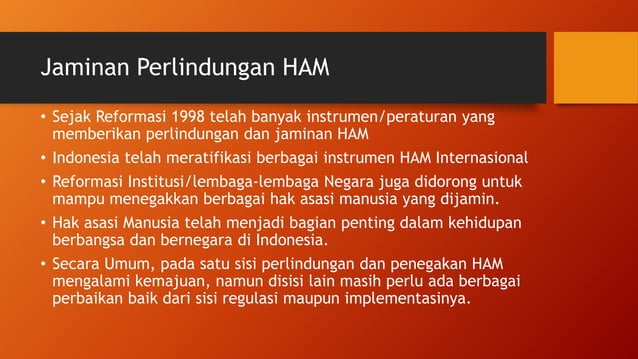 Presentasi perlindungan dan penegakan HAM di Indonesia - ELSAM 2013 | PPTX