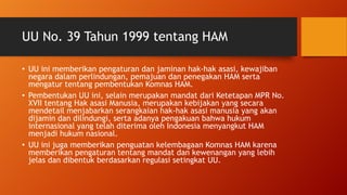 Presentasi perlindungan dan penegakan HAM di Indonesia - ELSAM 2013 | PPTX