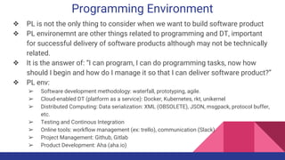 Programming Languages and Development Tools: State of the Art and ...