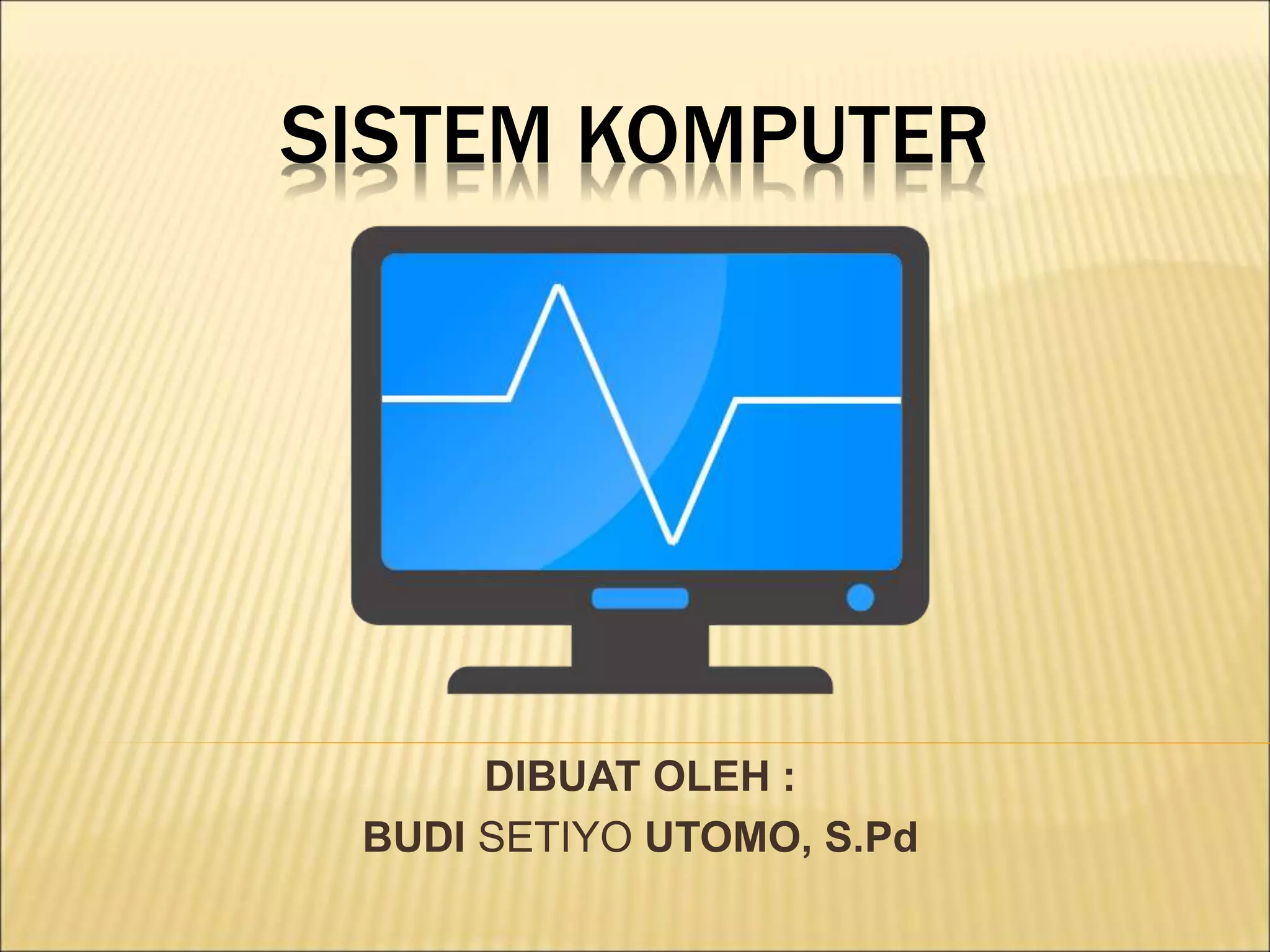 presentasi-sistem-komputer.ppt
