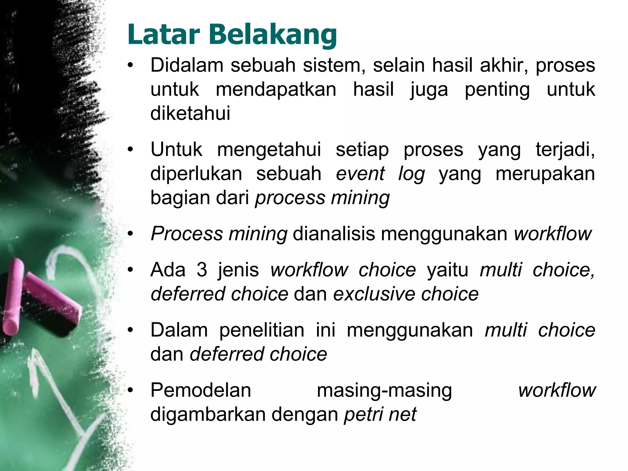 Process mining multi choice and deferred choice workflow | PPTX