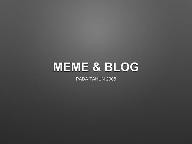 Meme & Blog | PPT