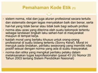 Kode Etik Perencana. Pemahaman Konsep Dasar dan Penerapan | PPTX