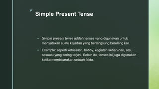 macam macam tenses di bahasa inggris, present | PPT
