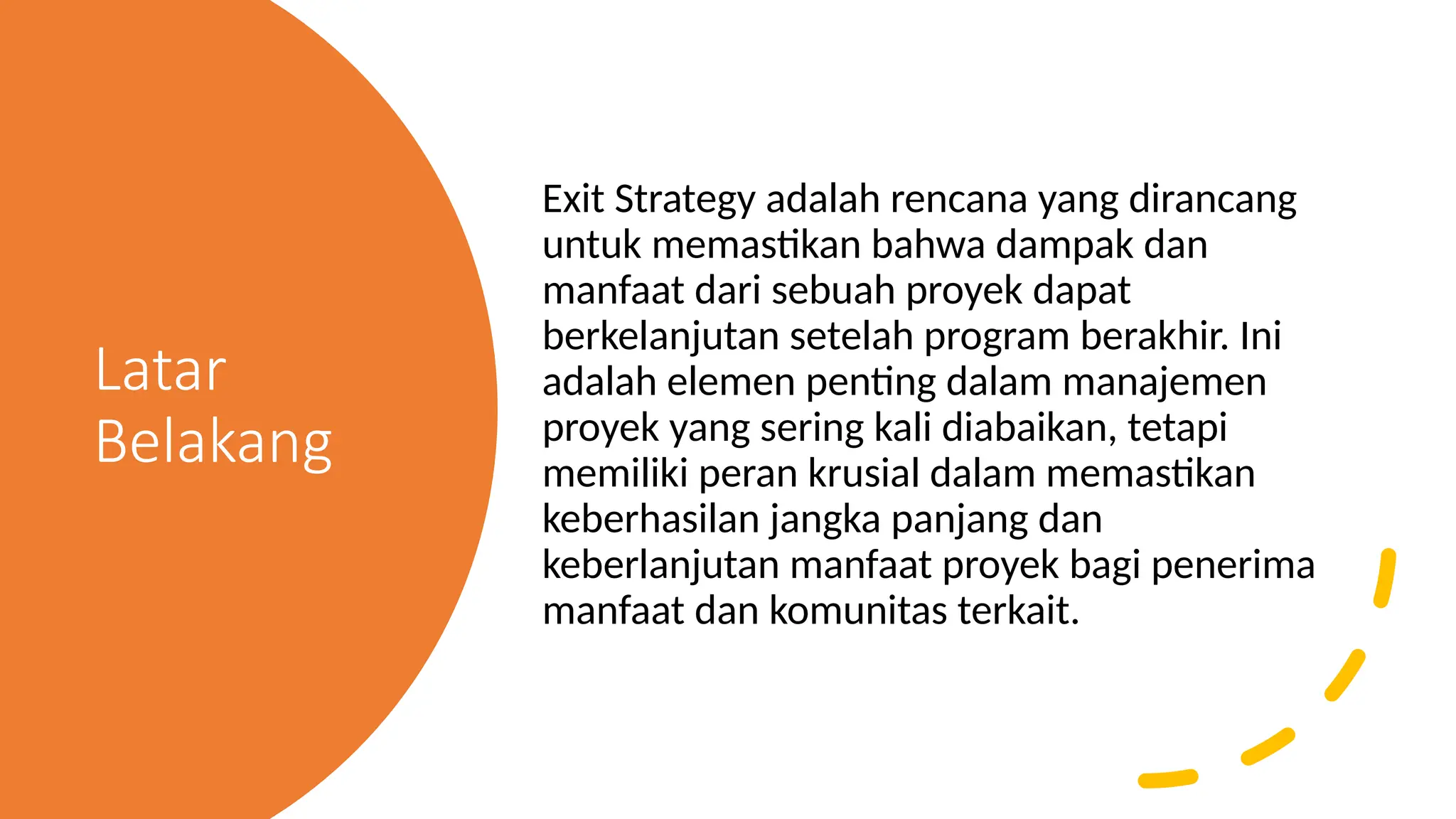 Exit Strategi dan Rencana Berkelanjutan 2 | PPTX