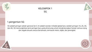 PRESENTASI 5G TEKNIK JARINGAN KOMPUTER DAN TELEKOMUNIKASI | PPT