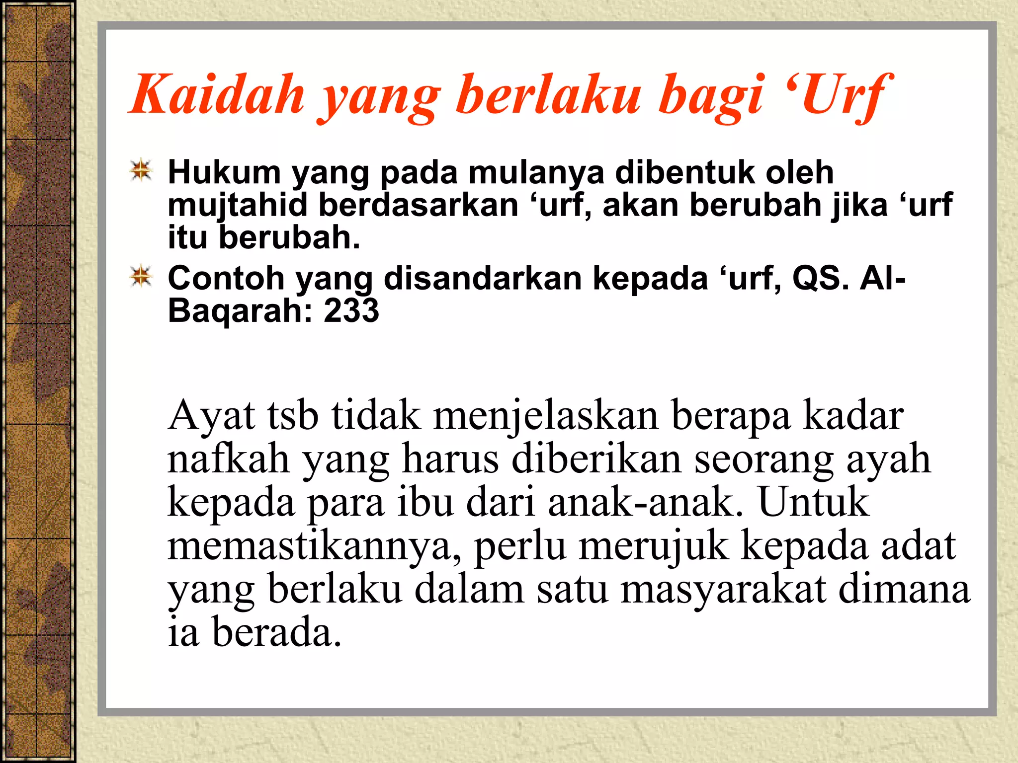 'urf, syar'u man qablana | PPS