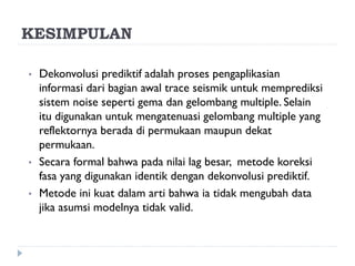 PREDICTIVE DECONVOLUTION IN SEISMIC DATA PROCESSING | PDF