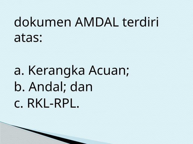 Presentasi AMDAL pembahasan mengenai AMDAL | PPTX