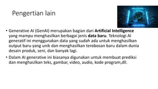 Transformasi Digital Generative AI dalam Inovasi Modern | PPTX