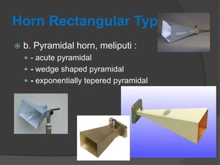 Presentasi E.M. Terapan (Horn Antenna) | PPTX