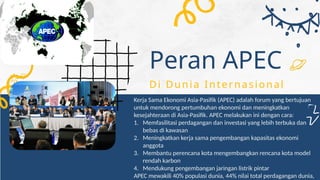 Presentasi organisasi dunia/global ekonomi di asia PASIFIK APEC.pptx