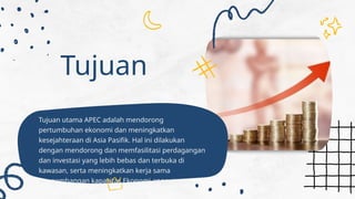 Presentasi organisasi dunia/global ekonomi di asia PASIFIK APEC.pptx