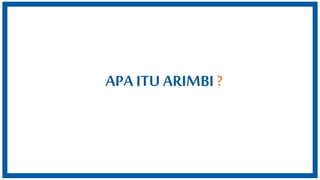 ARIMBI versi android | PPT