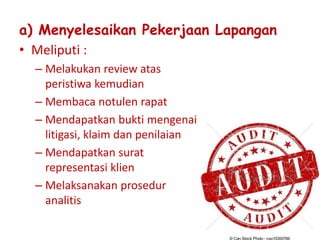 Presentasi Pengauditan 2 Proses Audit Tahap Akhir | PPTX