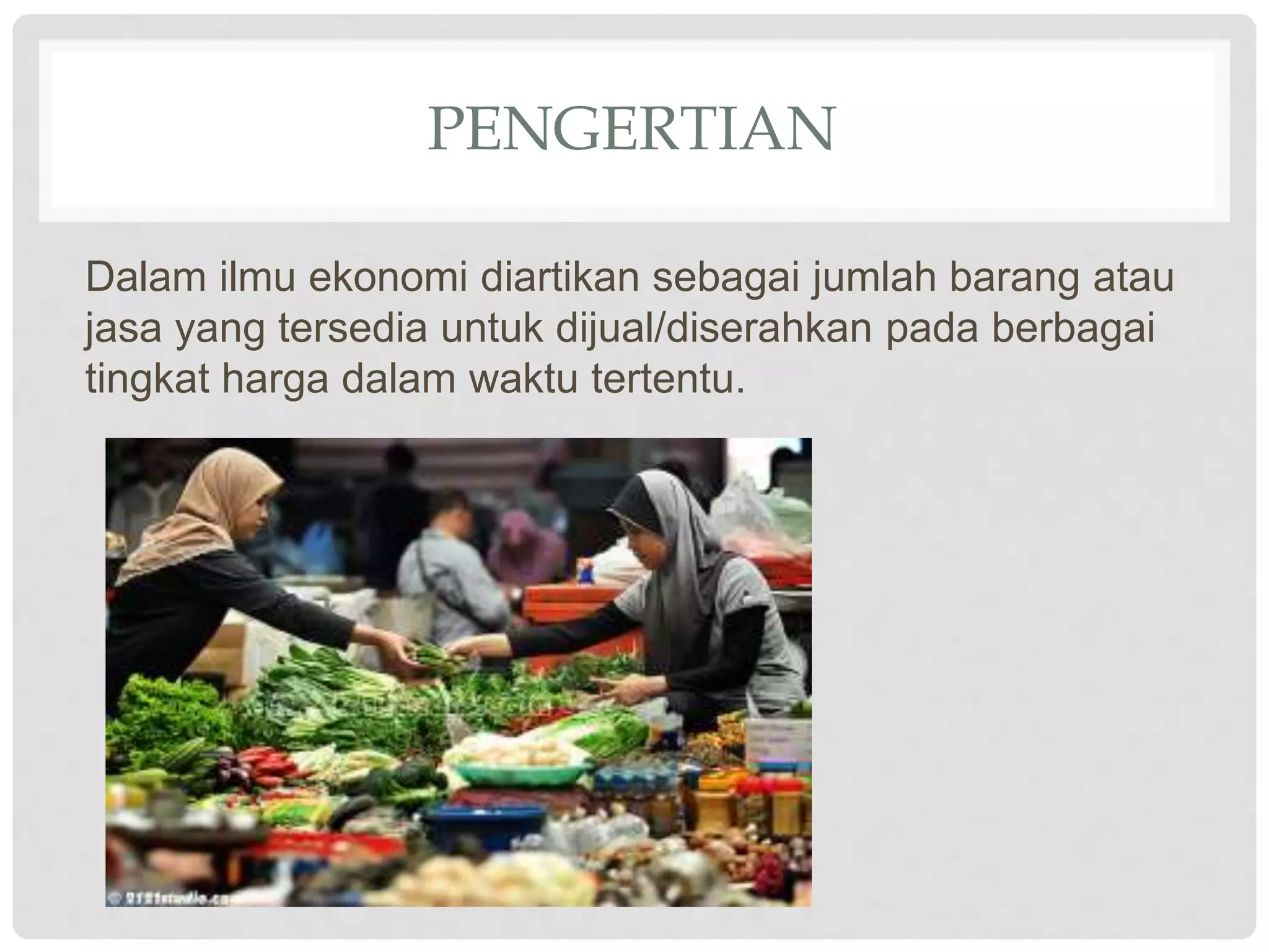 Permintaan, Penawaran, dan Terbentuknya Harga Pasar | PPTX