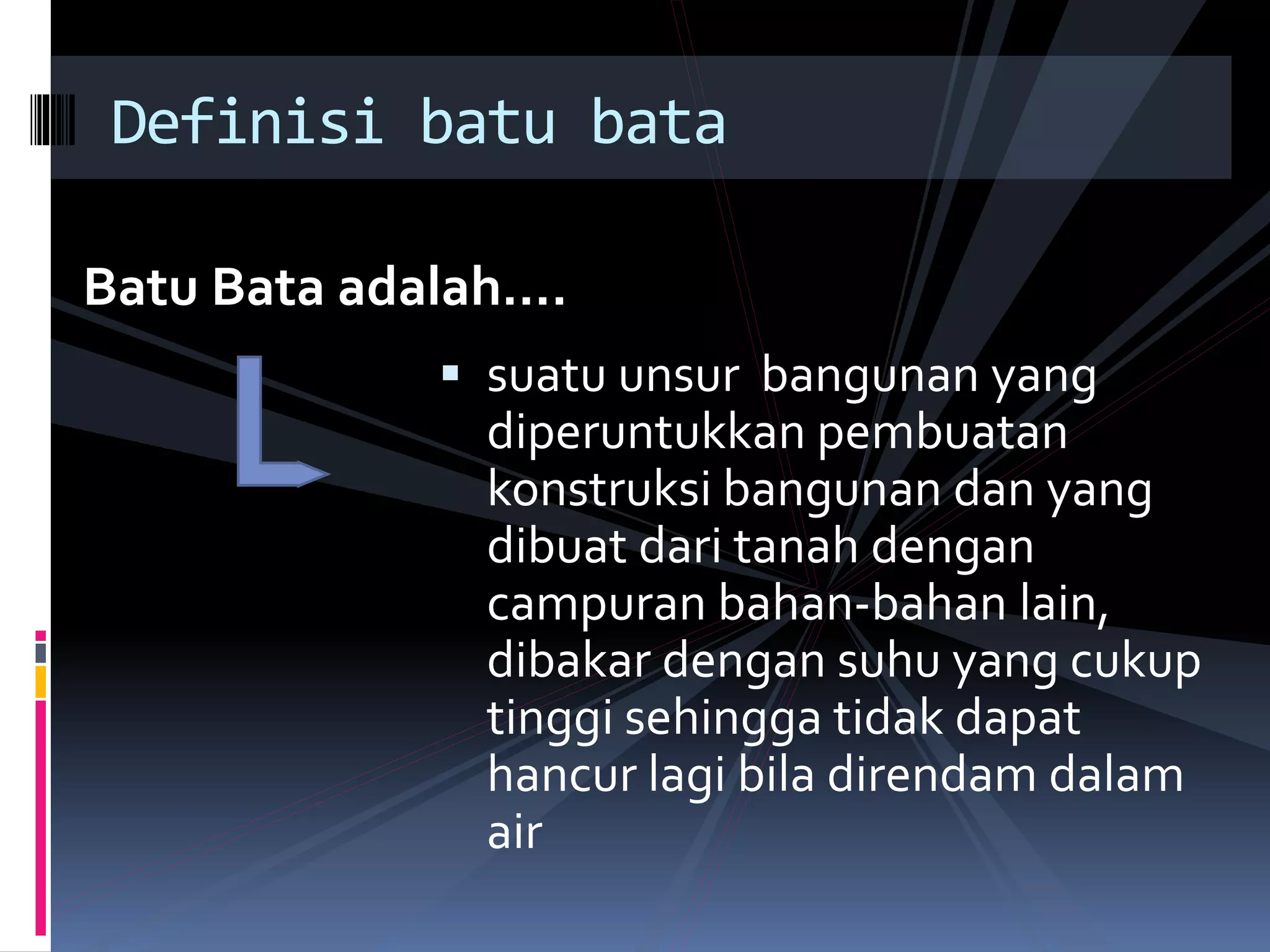 Presentasi bahan bata | PPTX