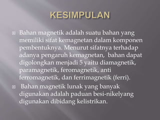 Presentasi bahan listrik dan magnet | PPTX