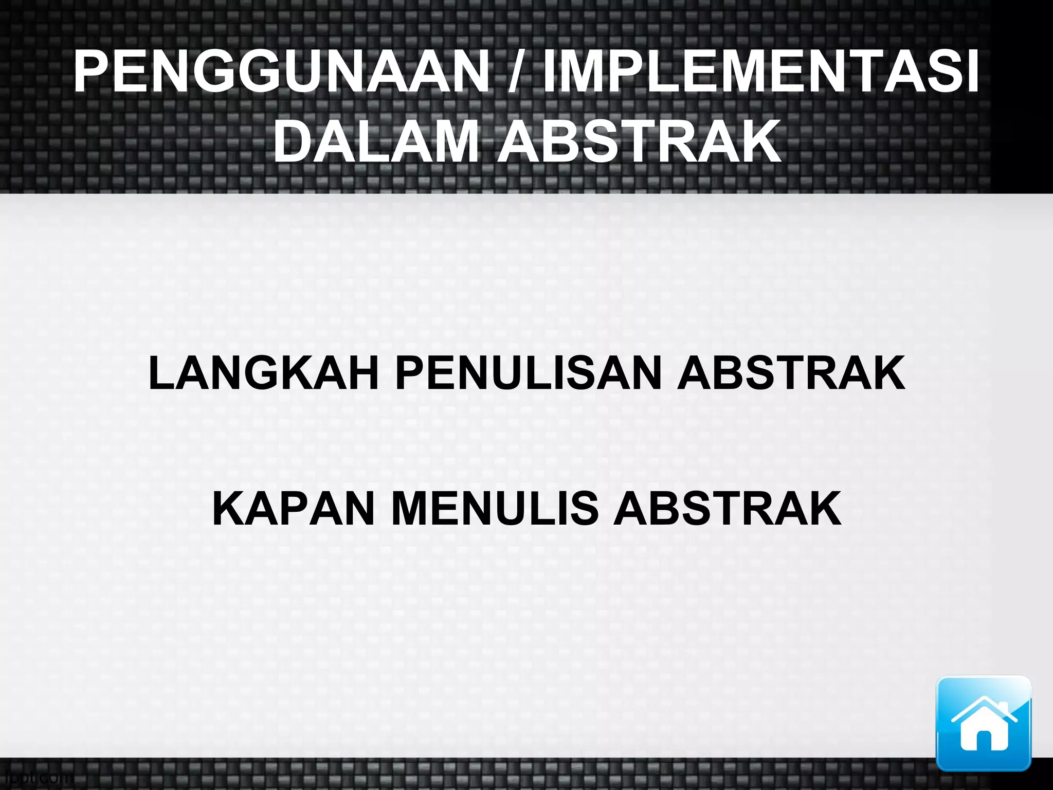 Presentasi bahasa indonesia abstrak | PPT