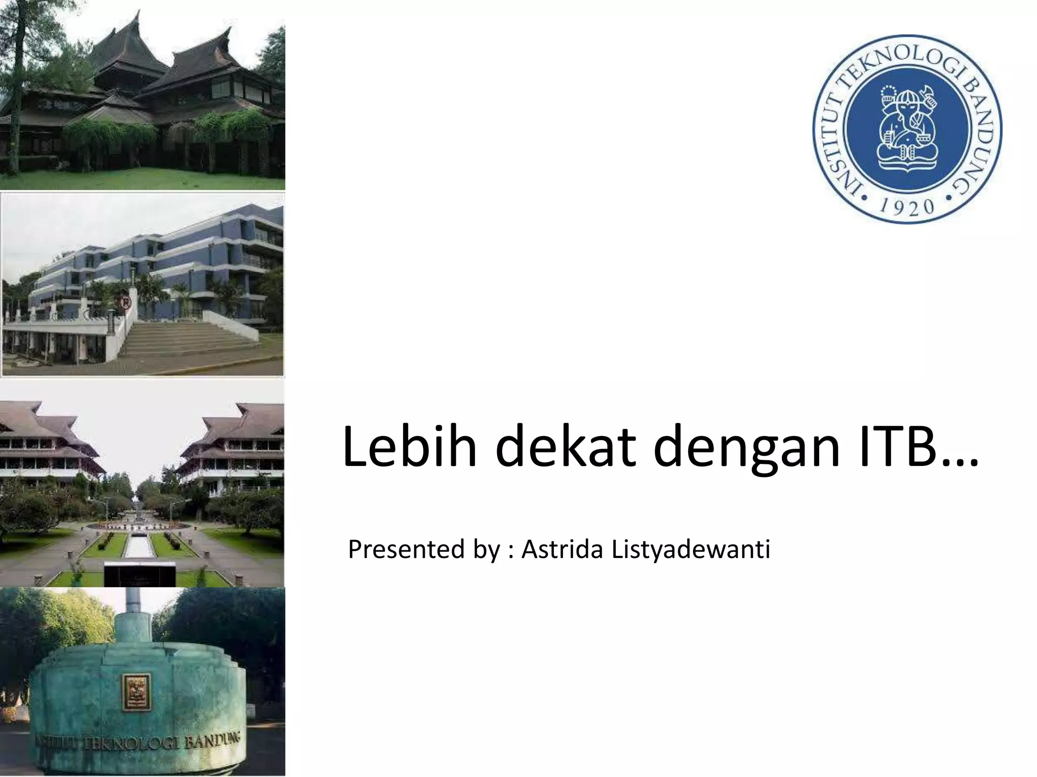 Presentasi beasiswa itb astrida listyadewanti | PPT