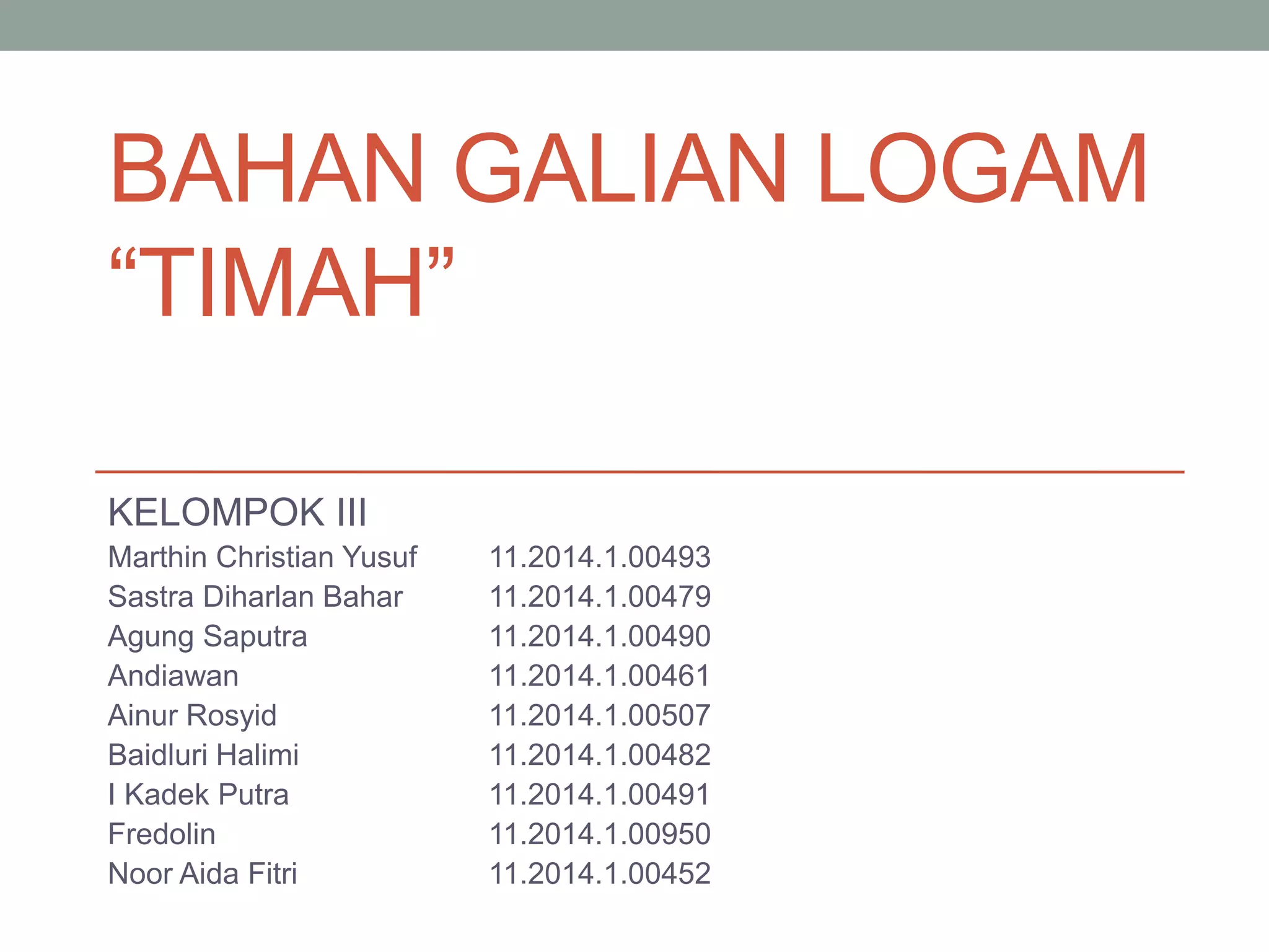 Bahan Galian Logam Timah | PPTX