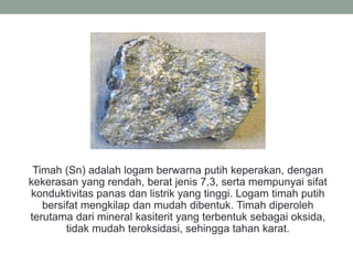Bahan Galian Logam Timah | PPTX