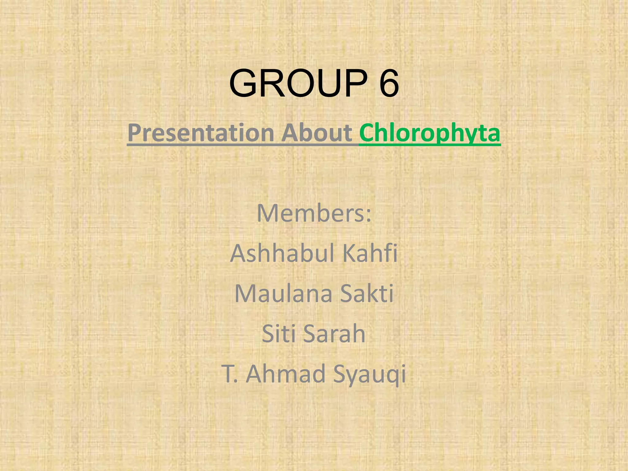 Presentasi biologi chlorophyta (2) | PPTX