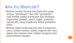Presentasi Budidaya Sistem Bioflok.pptx