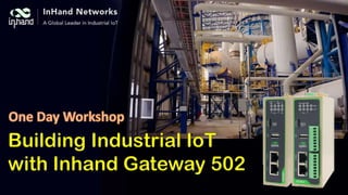 Presentasi Building IoT With IG502 tahap awal.pptx