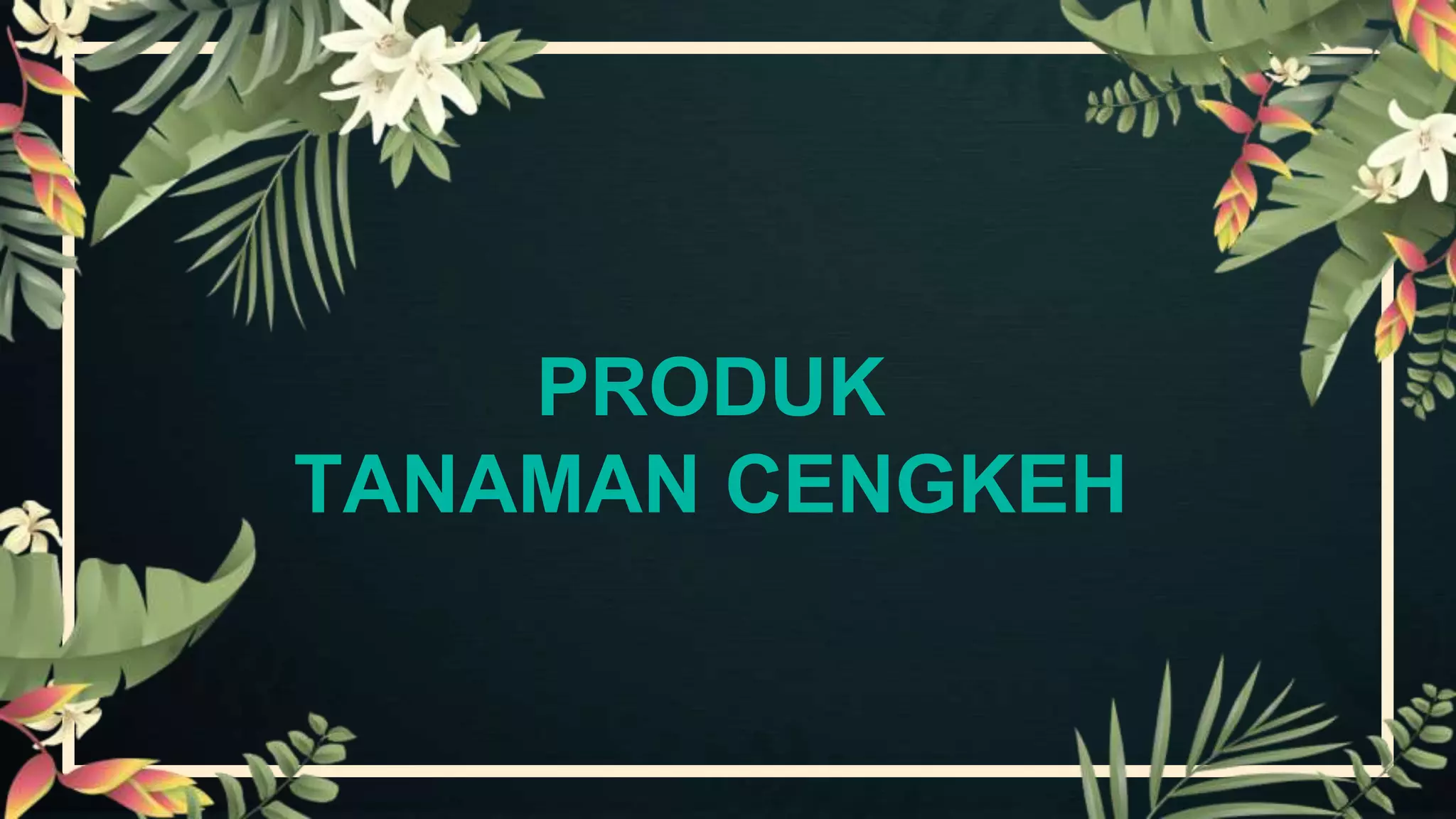 PRESENTASI CENGKEH FIX.pptx