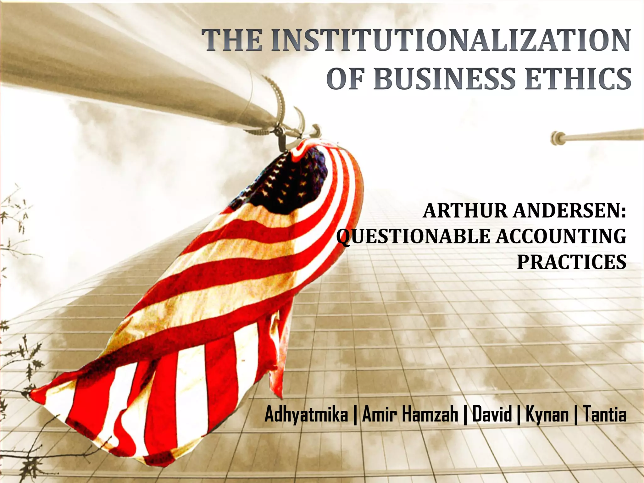 Arthur Andersen, Questionable Accounting Parctices | PDF