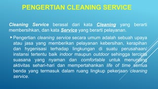 PRESENTASI CLEANING SERVICE GENERAL.pptx