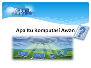 Presentasi cloud computing | PPTX
