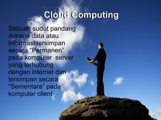 Presentasi Cloud Computing | PPT
