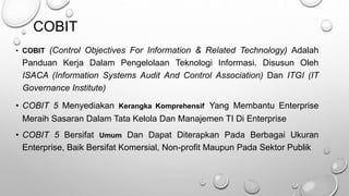 Presentasi COBIT 5 Kelompok 4 (Anita, Agus, Hamsah, Yuna).pptx
