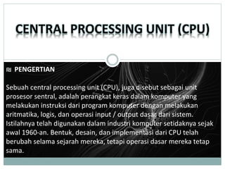 Presentasi seputar CPU | PPTX