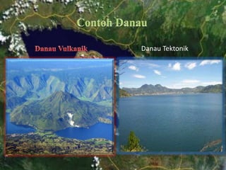 JENIS -JENIS DANAU | PPTX