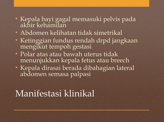 PRESENTASI DAN BARINGAN ABNORMAL - KEADAAN BERKAITAN DENGAN KEHAMILAN