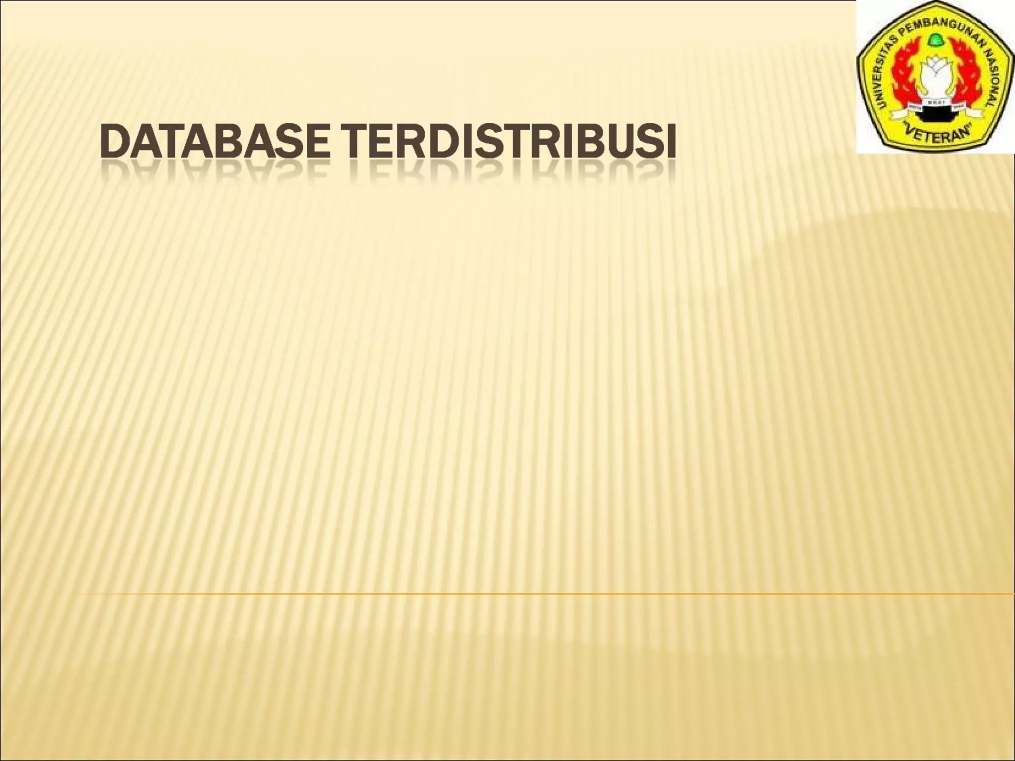 Presentasi database terdistribusi new 2 | PPT