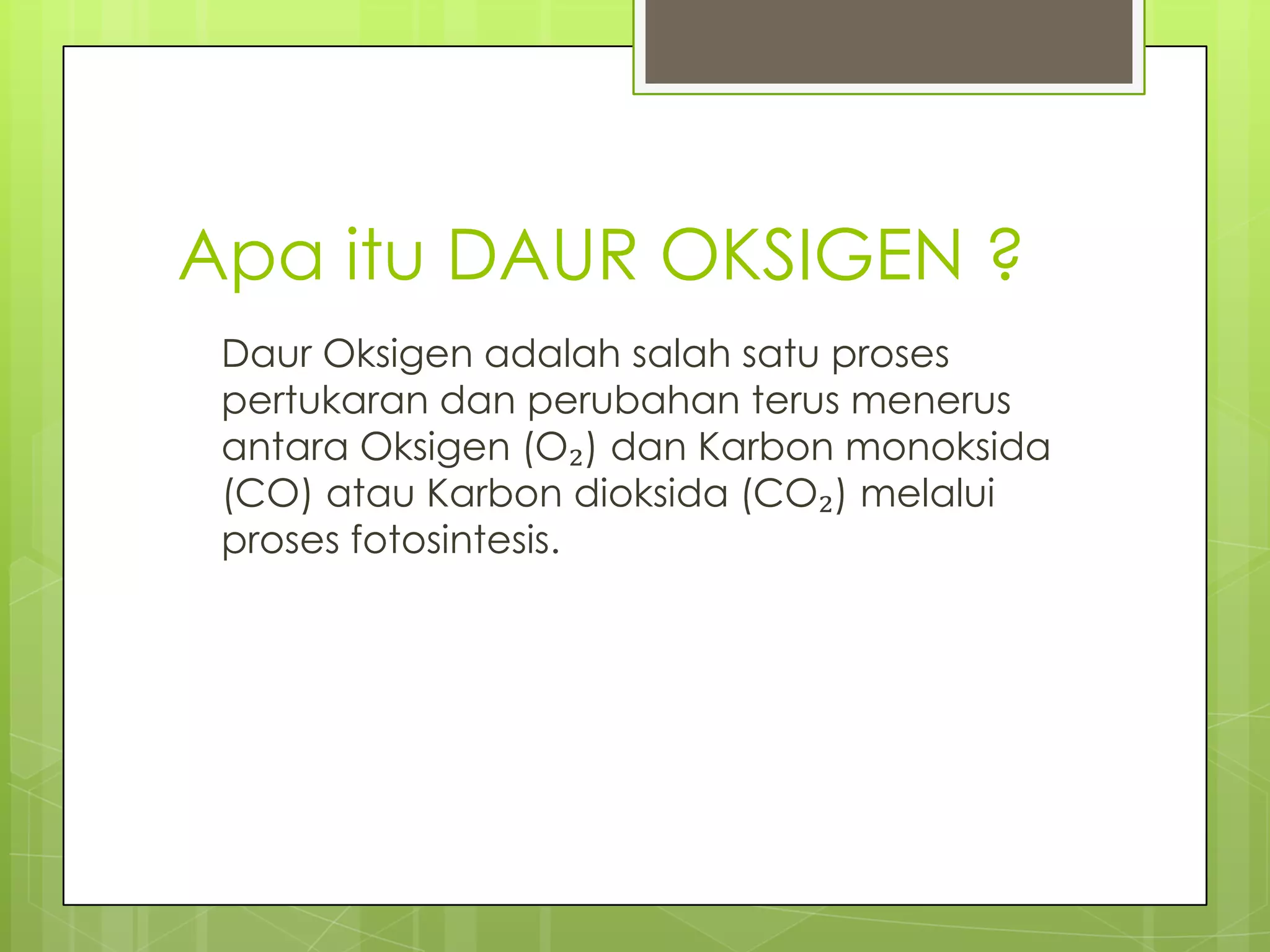 Presentasi daur oksigen | PPTX