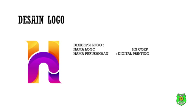 PRESENTASI DESAIN LOGO, Makna dari Sebuah logo.pptx