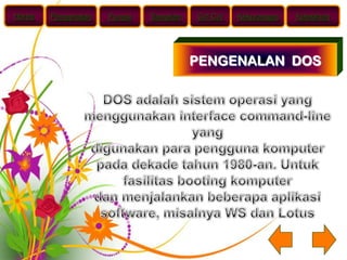 Presentasi DOS (Disk Operating System) | PPTX