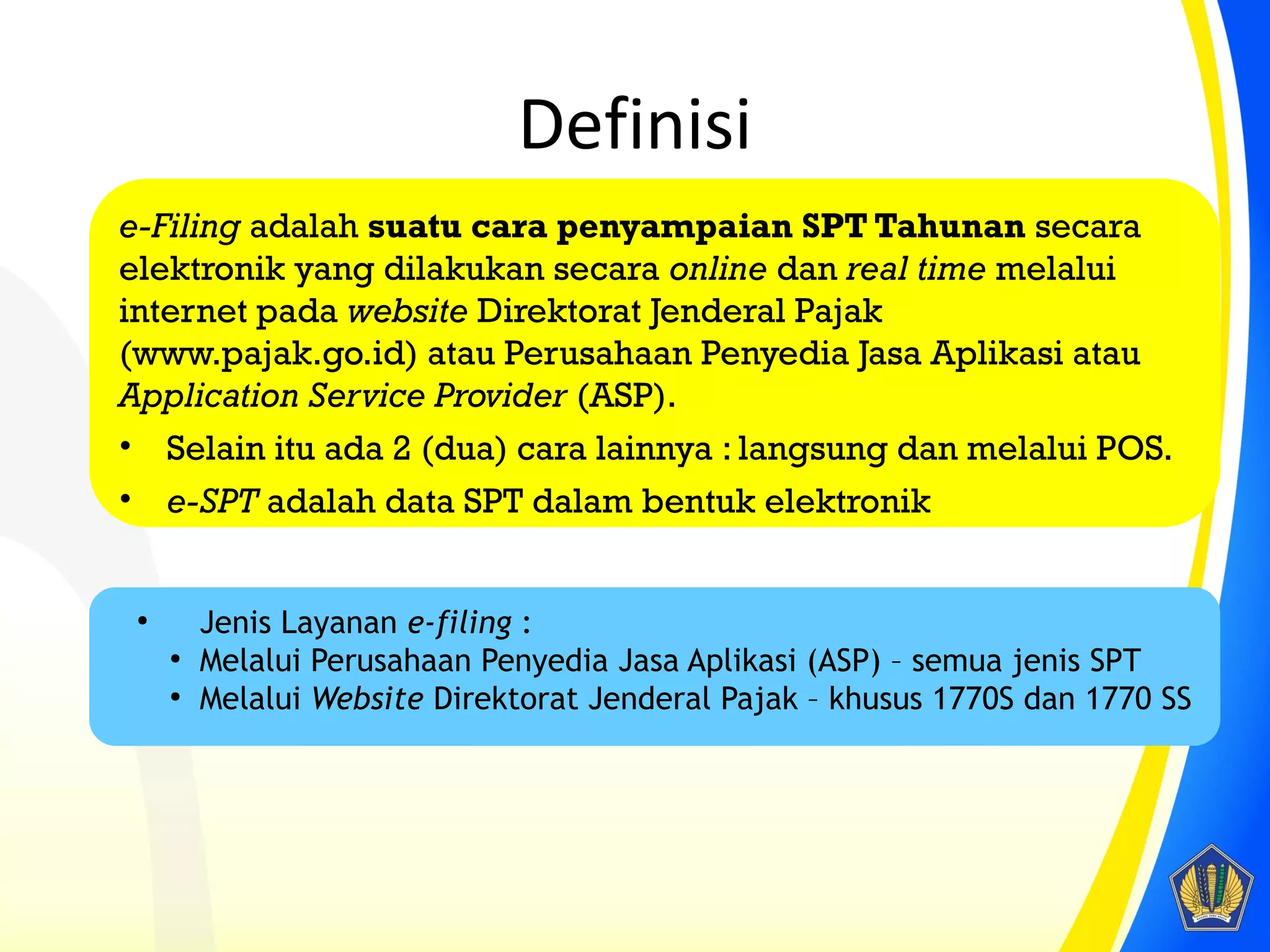 Penyampaian SPT Tahunan melalui e-filling | PPT
