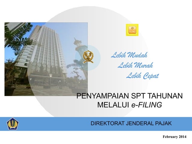 Penyampaian SPT Tahunan melalui e-filling | PPT