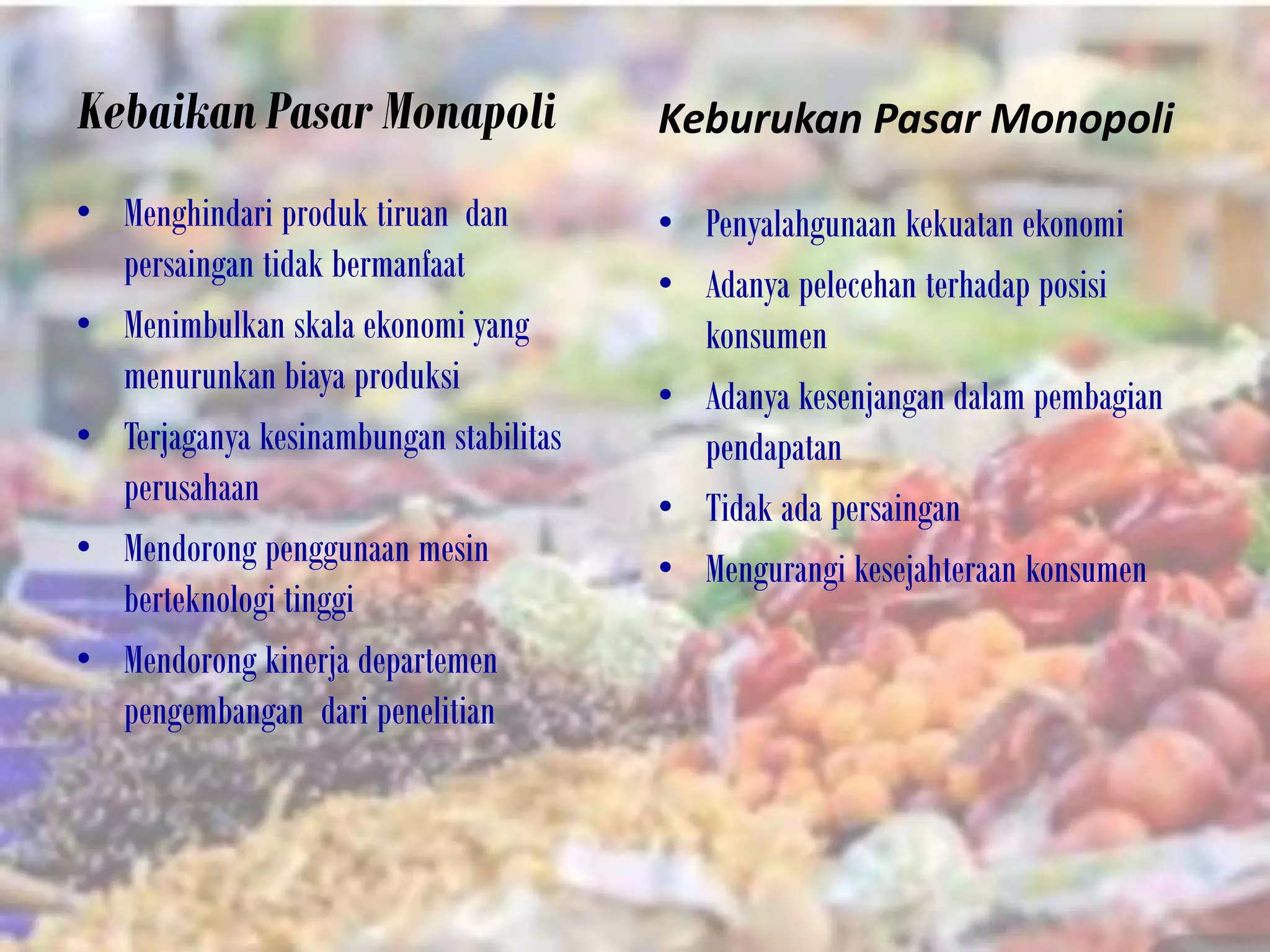 EKONOMI Bentuk Pasar Terhadap perubahan jenis dan Struktur Pasar.ppt