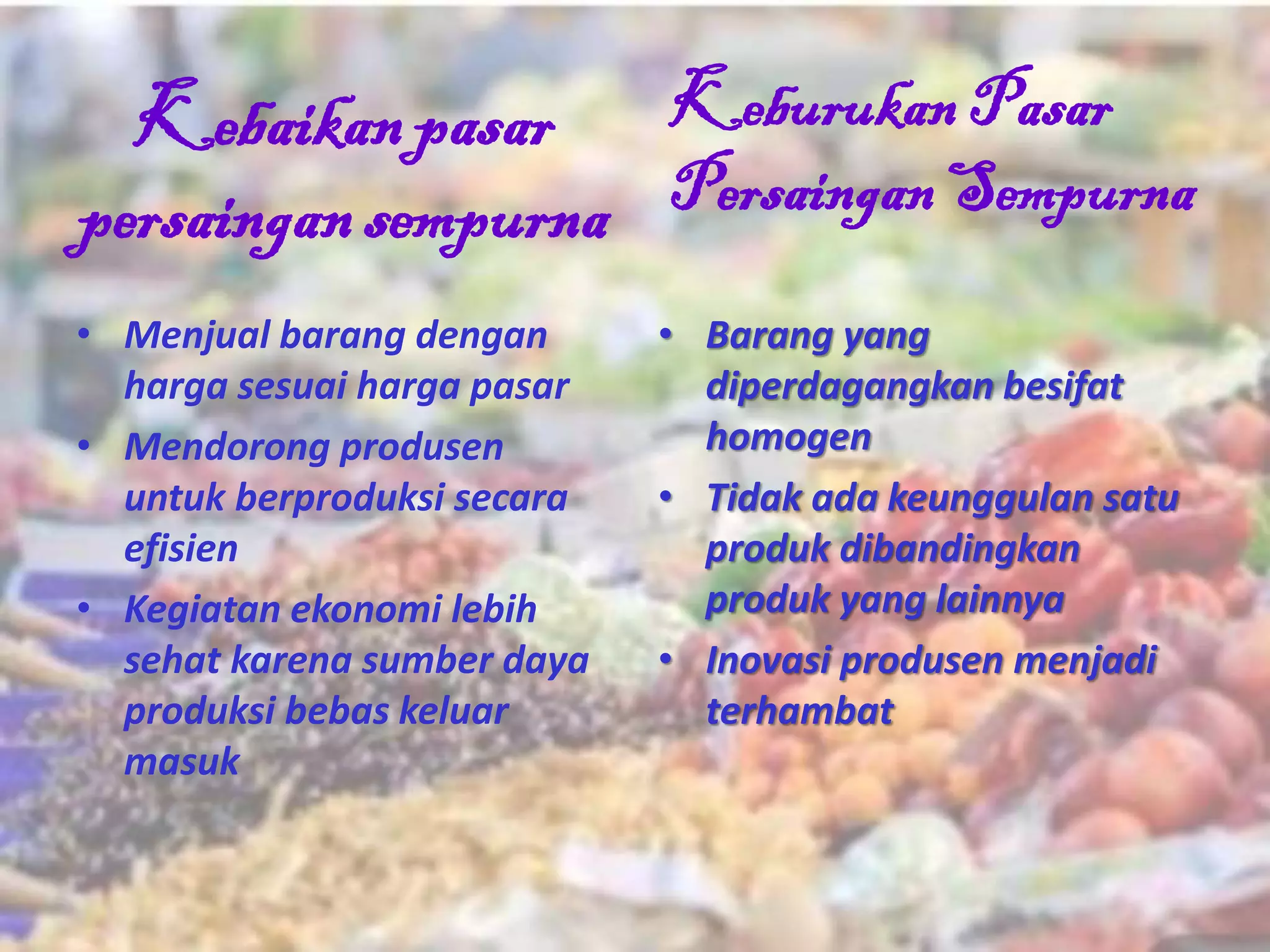 EKONOMI Bentuk Pasar Terhadap perubahan jenis dan Struktur Pasar.ppt
