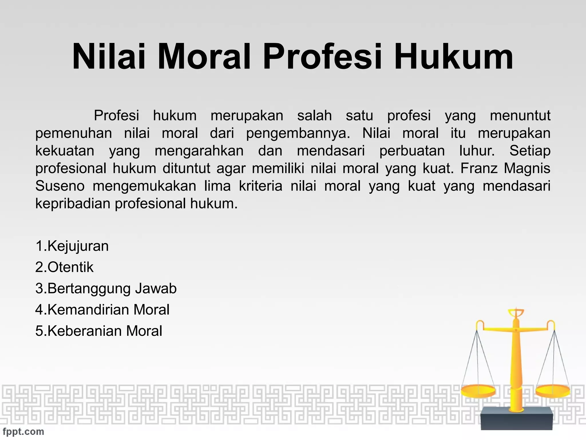Presentasi etika profesi hukum | PPT
